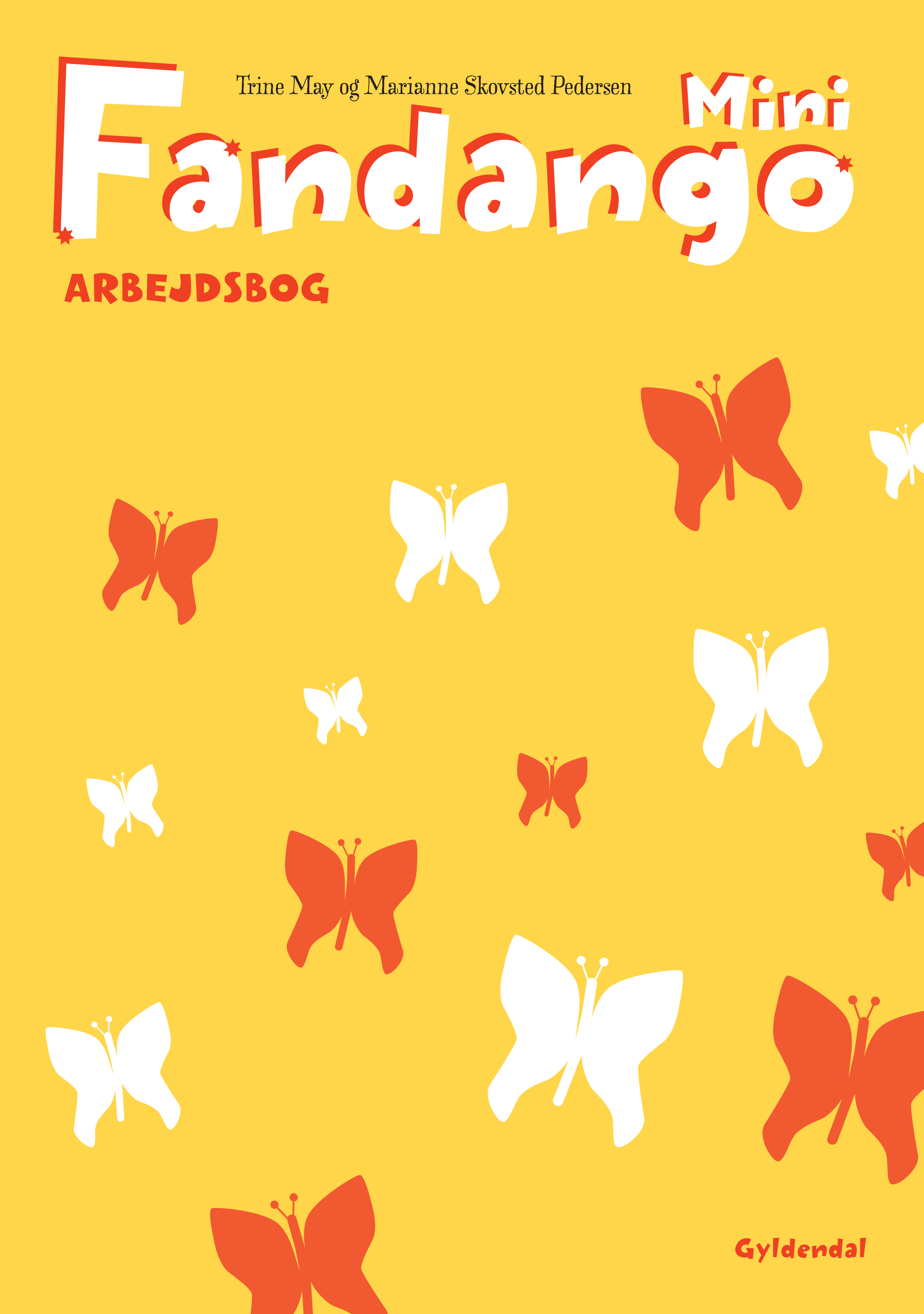 Fandango Mini. Arbejdsbog af Trine May m.fl.