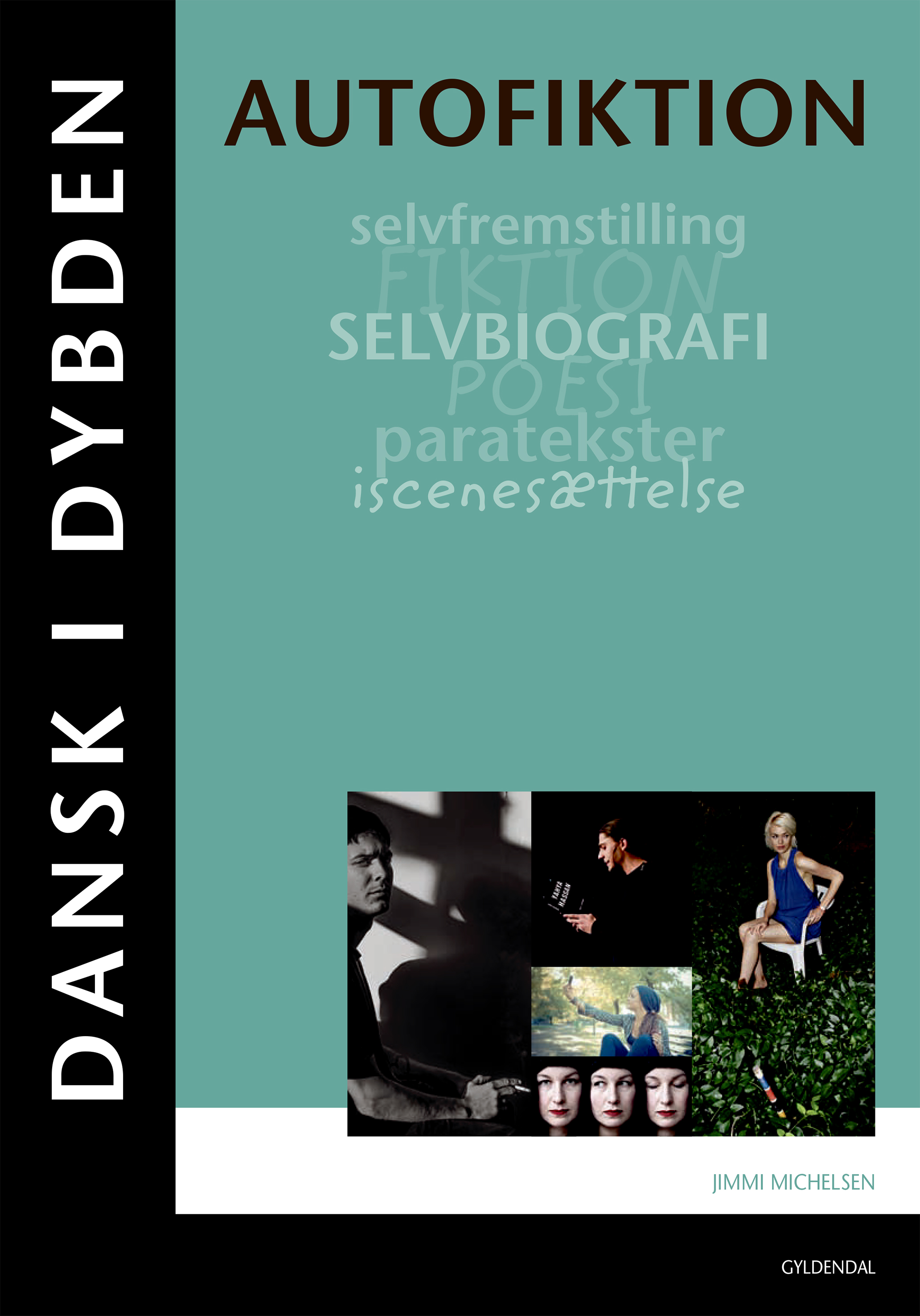 Dansk i dybden - Autofiktion af Jimmi Michelsen