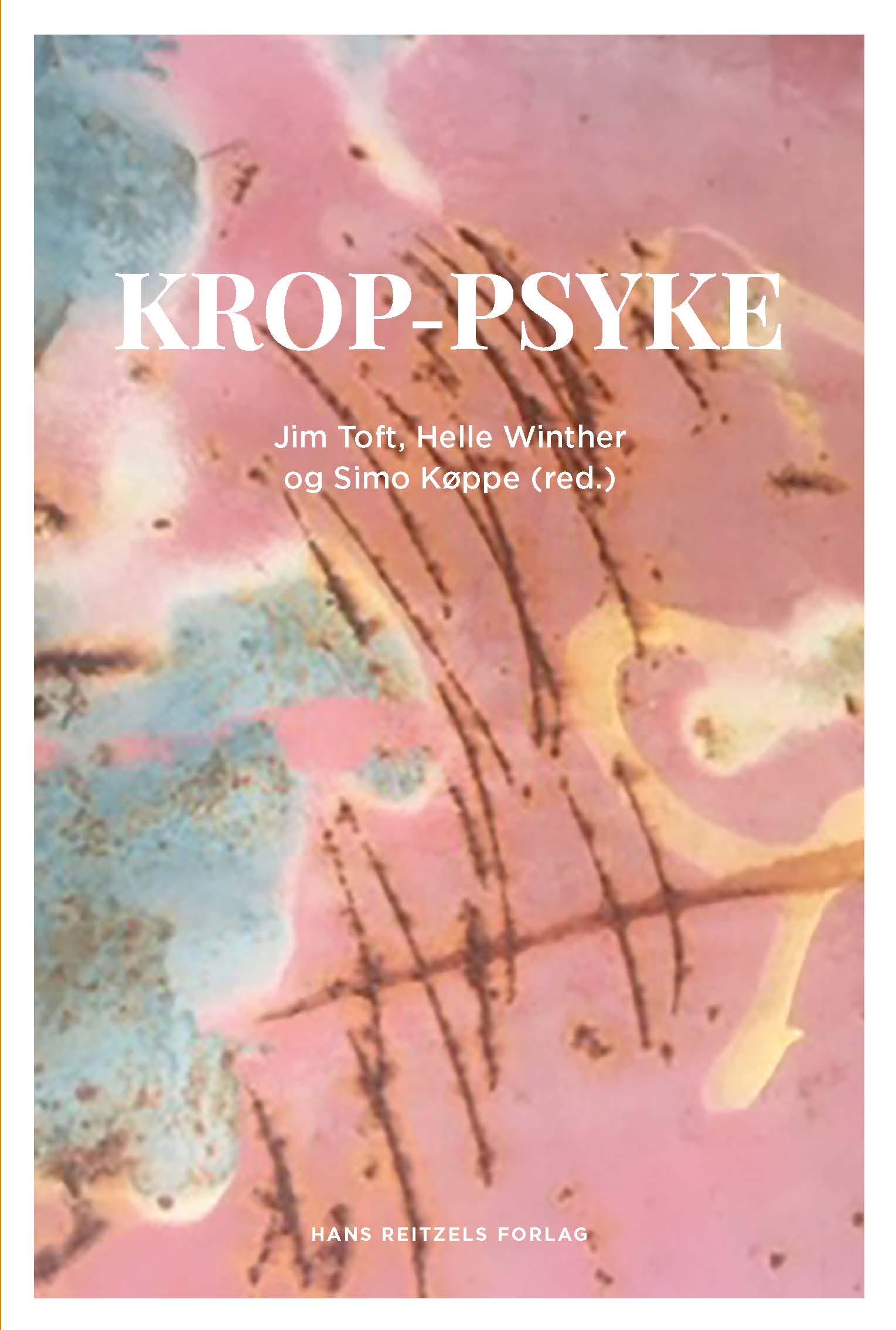Krop-psyke af Jim Toft m.fl.