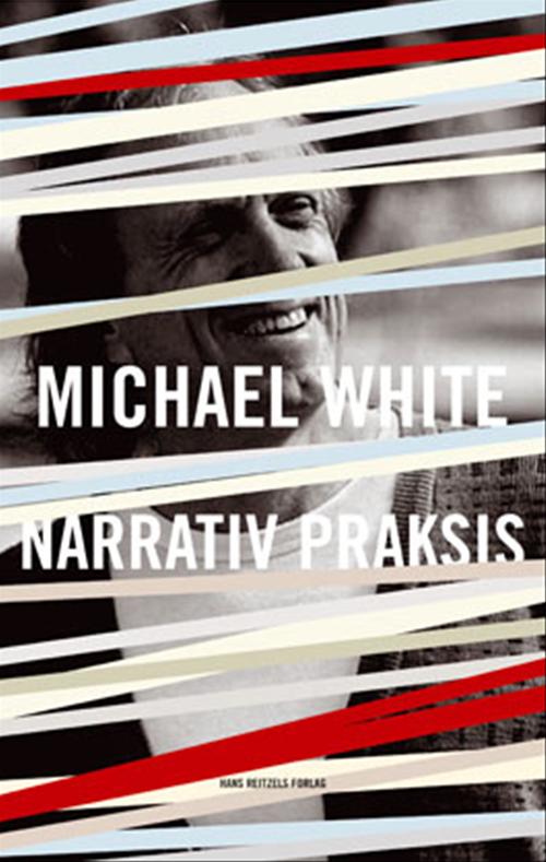 Narrativ praksis af Michael White