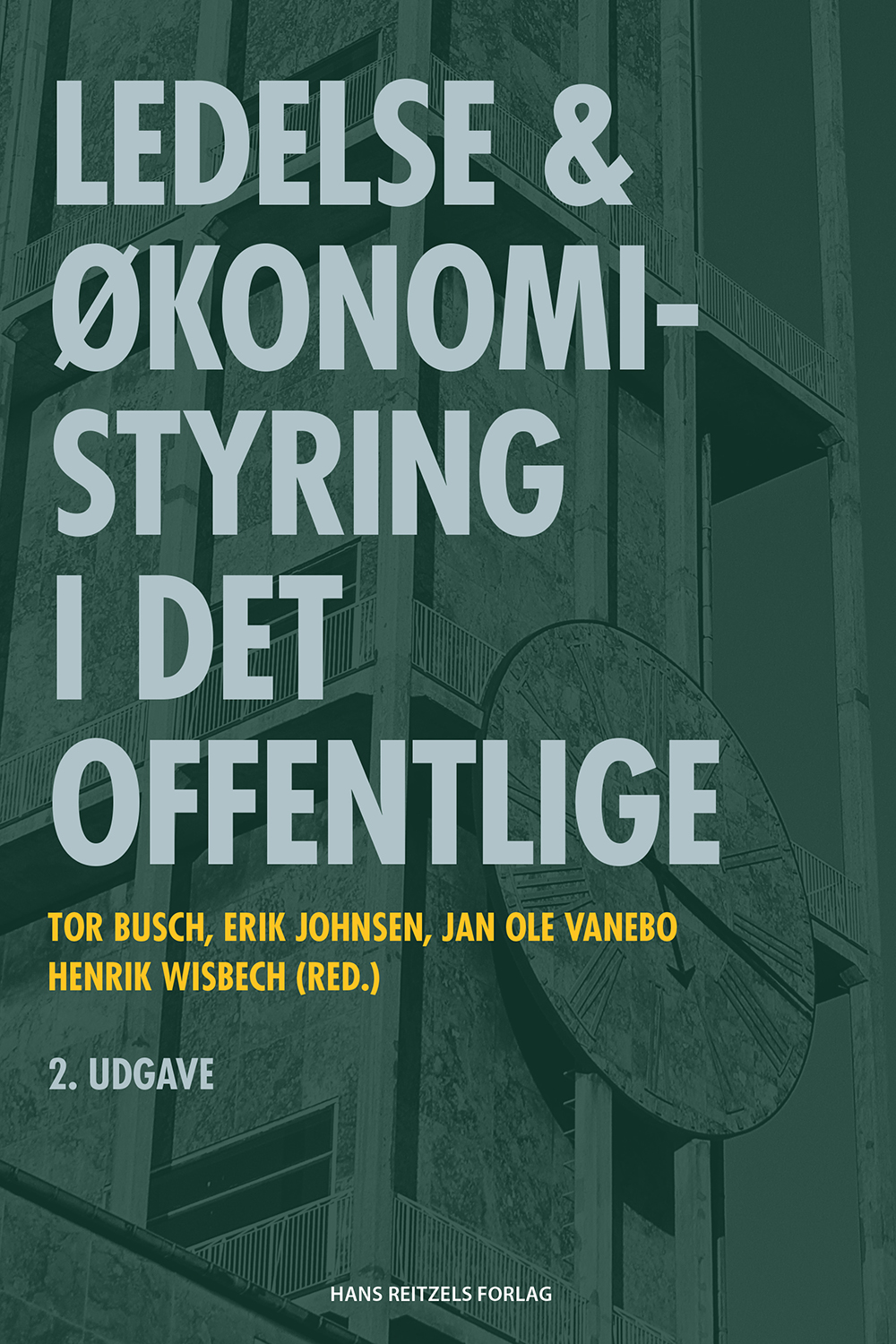 Ledelse og økonomistyring i det offentlige af Jan Ole Vanebo m.fl.
