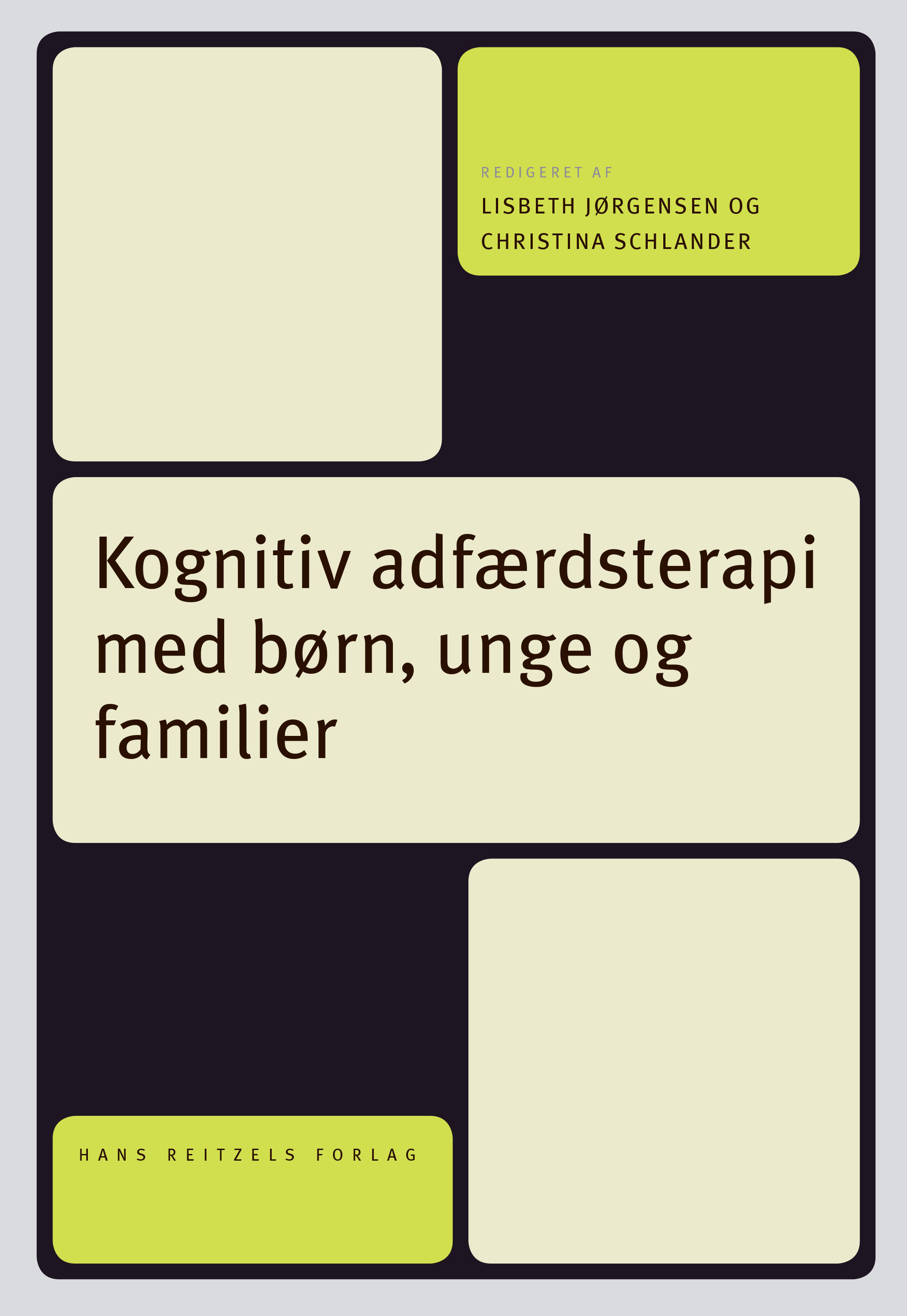 Kognitiv adfærdsterapi med børn, unge og familier (i-bog) af Merete Juul Sørensen m.fl.