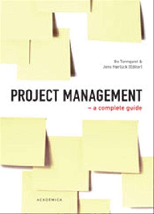 Project management - - a complete guide af Bo Tonnquist