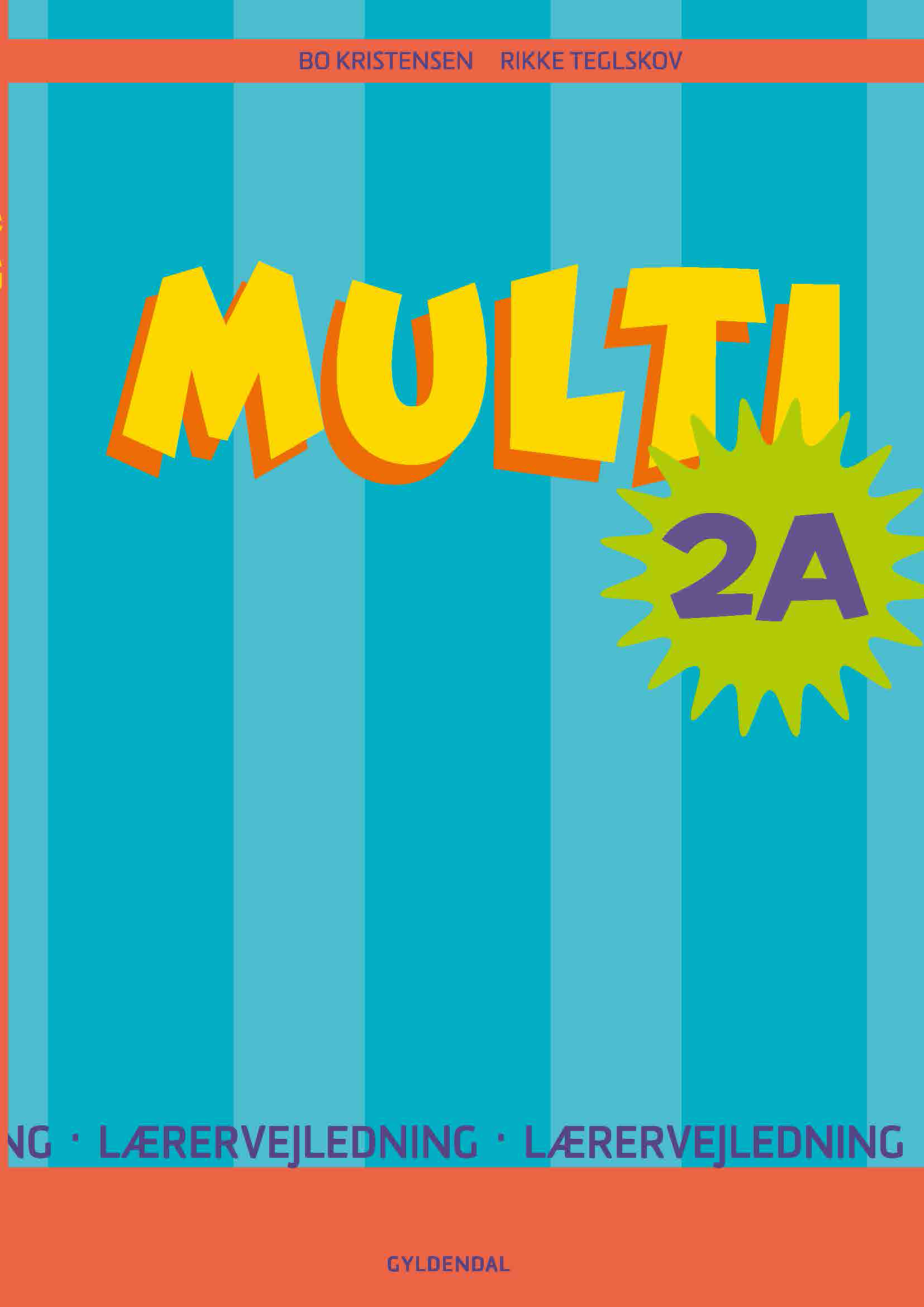 MULTI 2A - Lærervejledning af Bo Kristensen m.fl.