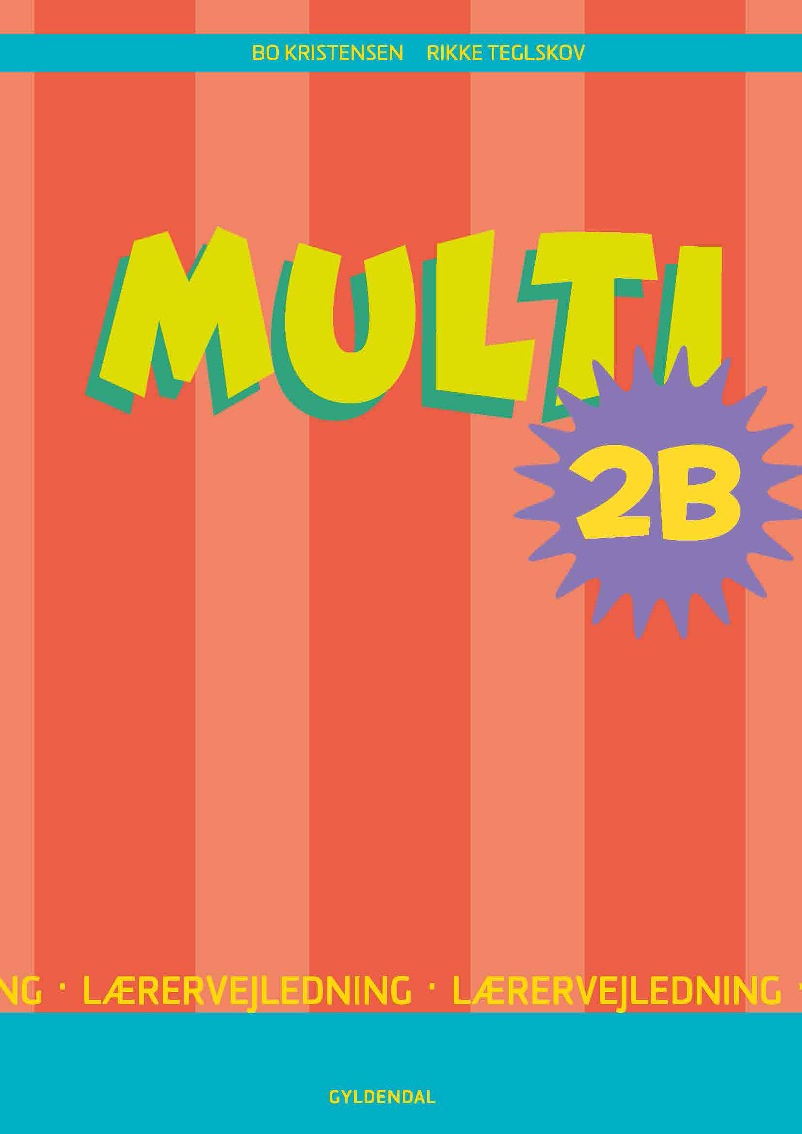 MULTI 2B - Lærervejledning af Bo Kristensen m.fl.