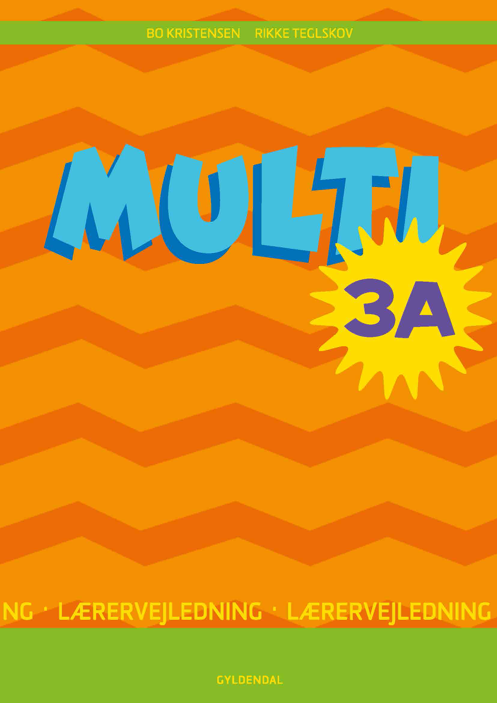 MULTI 3A - Lærervejledning af Rikke Teglskov m.fl.