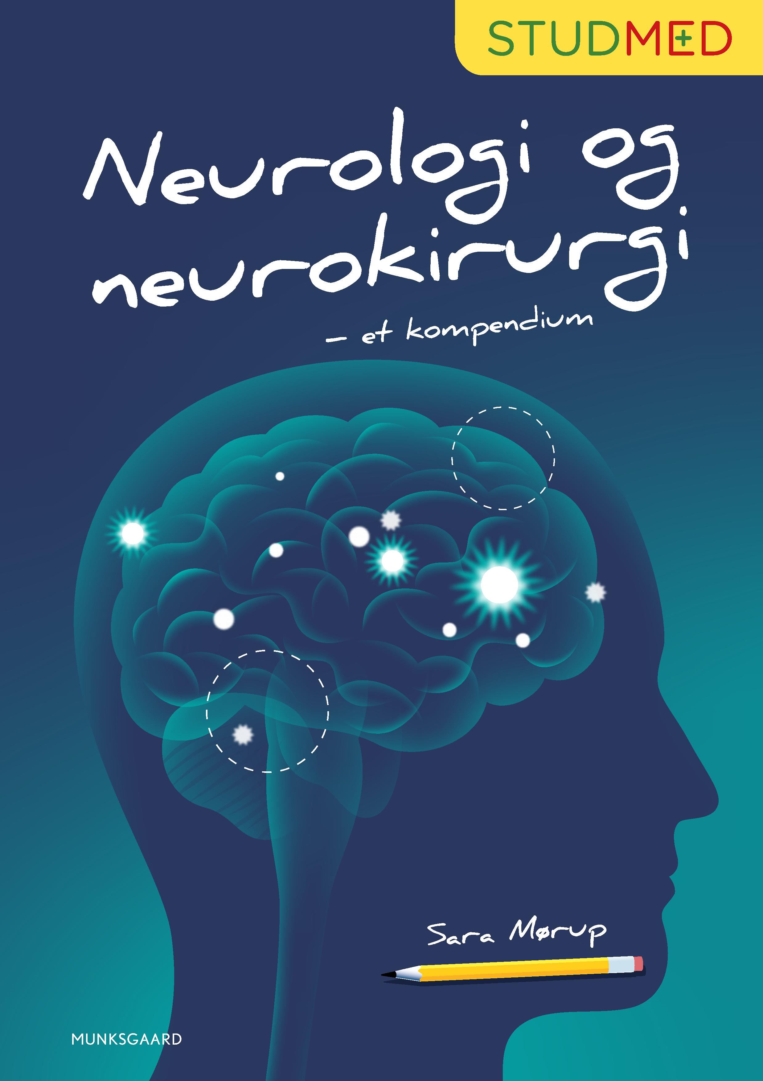 Neurologi og neurokirurgi - et kompendium (i-bog) af Sara Mørup