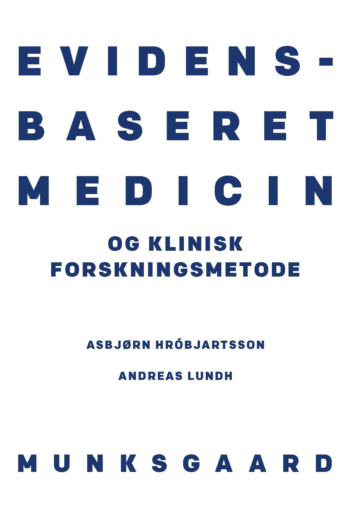 Evidensbaseret medicin (i-bog) af Caroline Schaffalitzky m.fl.