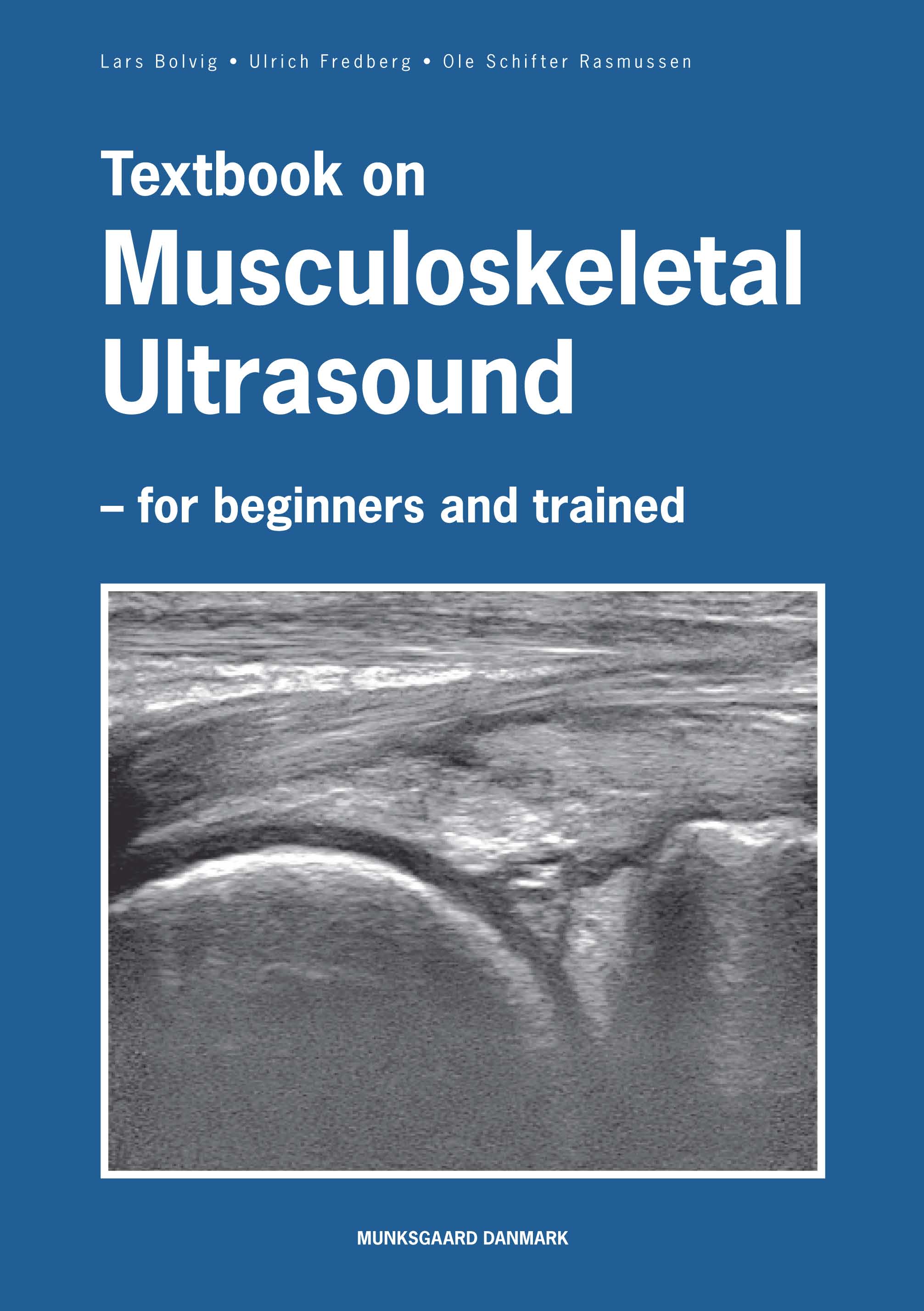 Textbook on Musculoskeletal Ultrasound af Lars Bolvig Hansen m.fl.