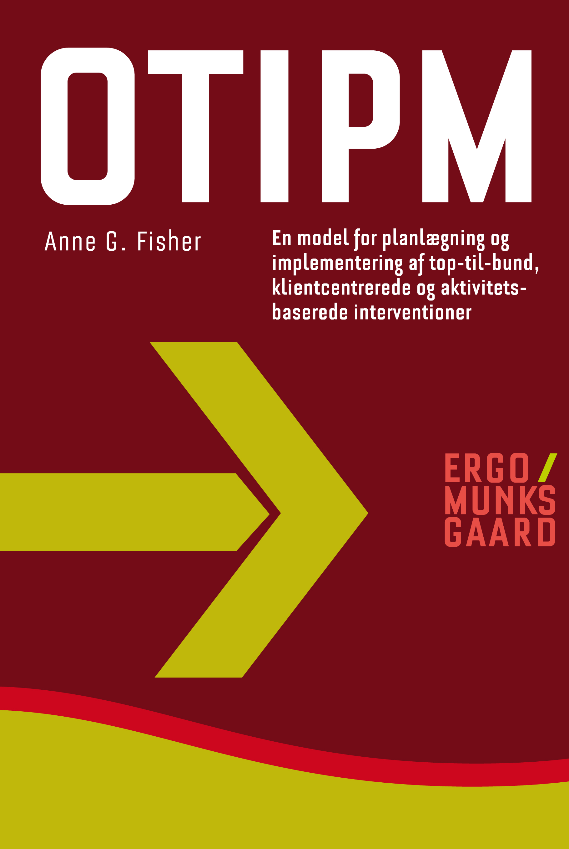 OTIPM - En model for planlægning og implementering af top-til-bund ...