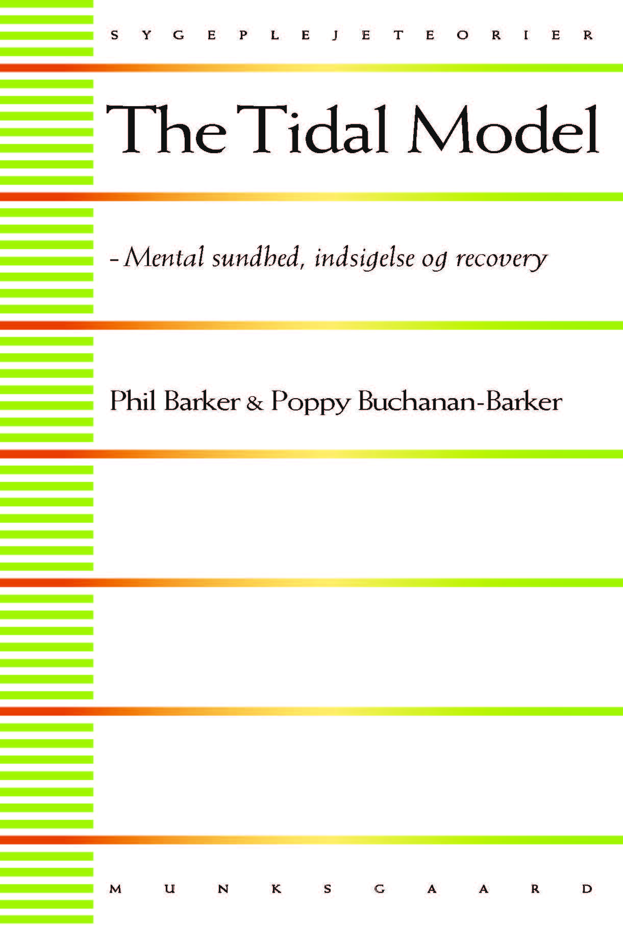 The Tidal Model - Mental sundhed, indsigelse og recovery af Phil Barker ...